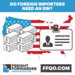 Do foreign importers require an EIN to import into the US?